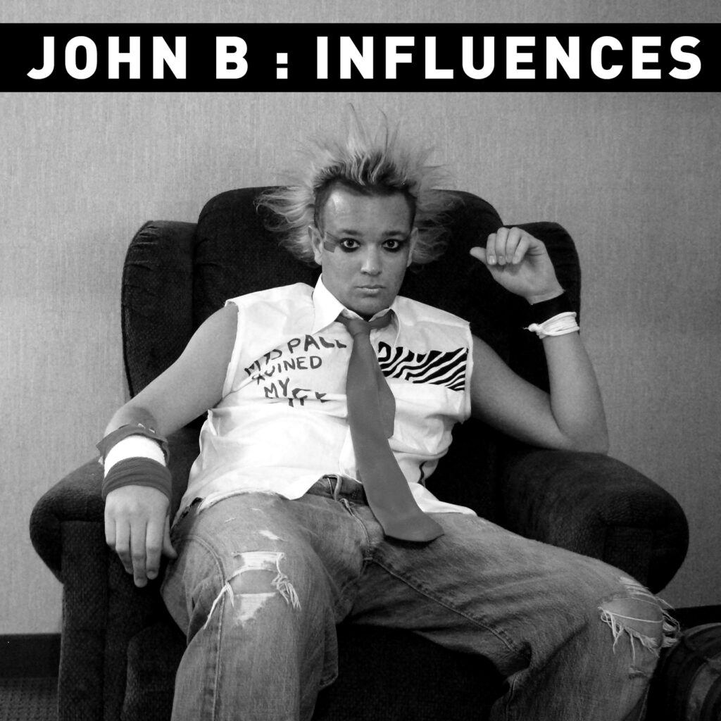 John B: Influences - John B